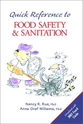 Quick Reference to Food Safety & Sanitation: 9780130424020: Medicine ...