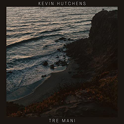tre mani de Kevin Hutchens en Amazon Music Unlimited