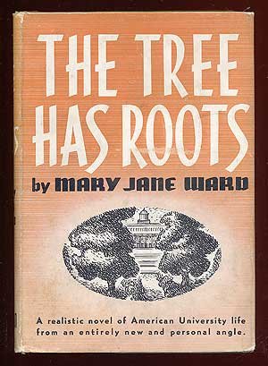 The tree has roots: WARD, Mary Jane: Amazon.com: Books