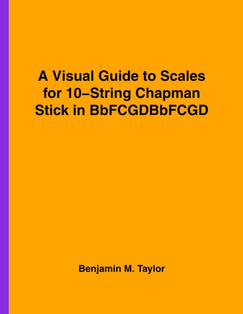 A Visual Guide To Scales For 10 String Chapman Stick | Desertcart INDIA
