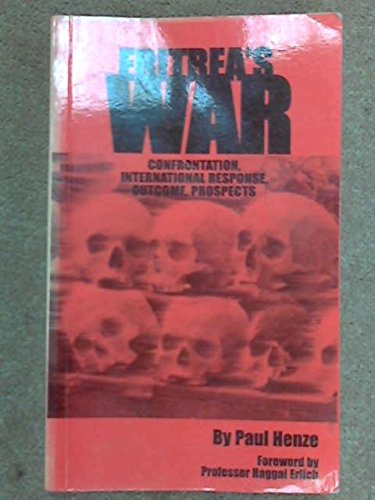 Eritrea's War: Henze, Paul B: 9781931253062: Amazon.com: Books