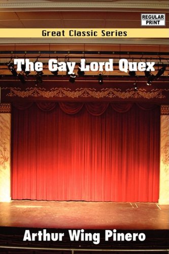 The Gay Lord Quex : Amazon.in: Books
