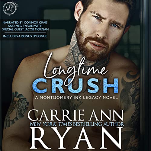 Longtime Crush: Montgomery Ink Legacy, Book 3 (Audio Download): Carrie ...