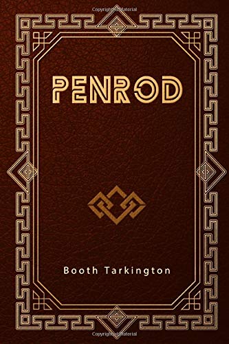 Penrod: Tarkington, Booth: 9781657512764: Amazon.com: Books