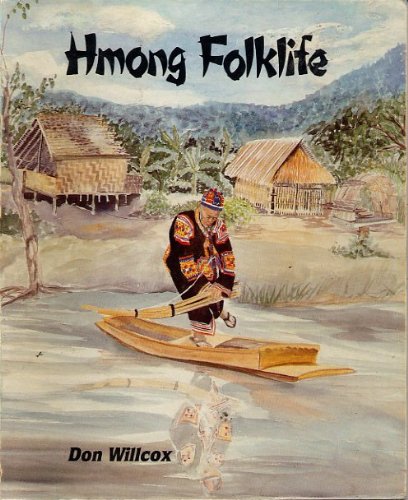 Hmong Folklife: Don Wilcox: Amazon.com: Books