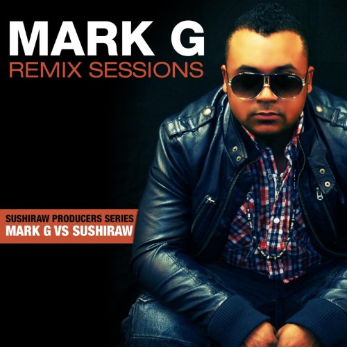Amazon.com: Mark G Remix Sessions : Mark G: Digital Music