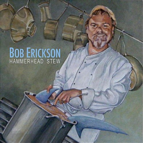Amazon.com: Hammerhead Stew : Bob Erickson: Digital Music