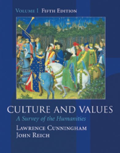 Amazon.com: Culture and Values: A Survey of the Humanities, Volume I ...