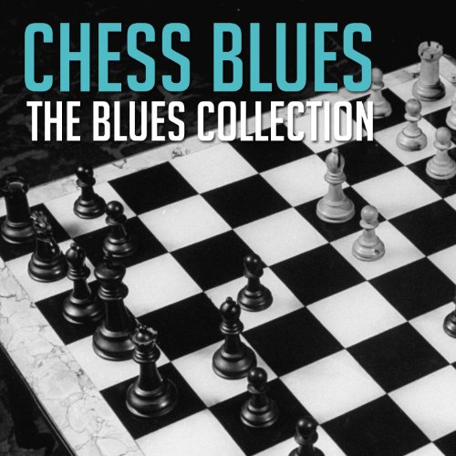 Amazon MusicでVARIOUS ARTISTSのThe Blues Collection: Chess Bluesを再生する