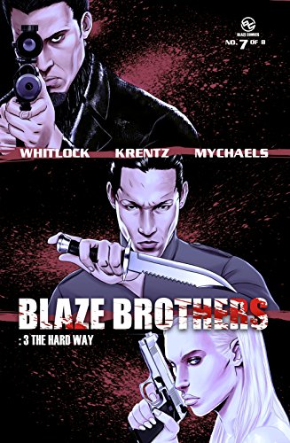 Amazon.com: Blaze Brothers No. 7 - 3 The Hard Way eBook : Whitlock ...