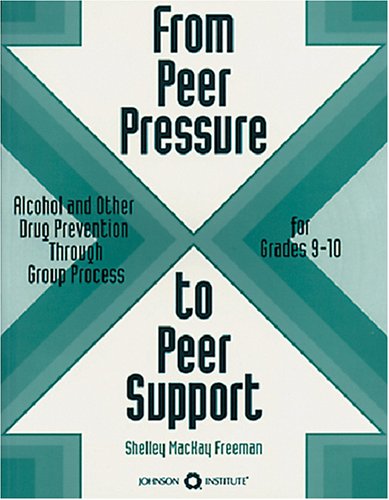 Amazon.com: From Peer Pressure to Peer Support: Alcohol and Other Drug ...