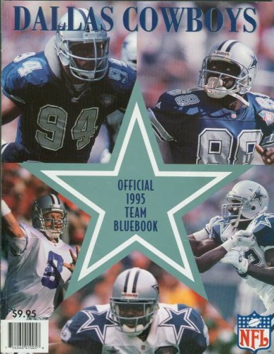 Dallas Cowboys Official 1995 Team Bluebook (1995 Yearbook): Rich ...