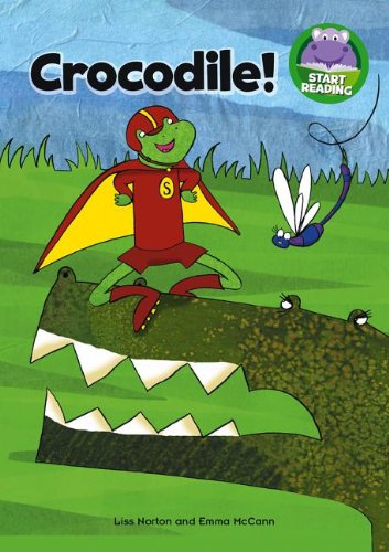 Amazon.com: Crocodile! (Start Reading): 9781476540931: Norton, Liss ...