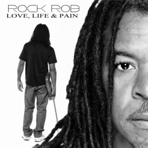 Amazon.co.jp: Love Life N Pain : Rock Rob: デジタルミュージック