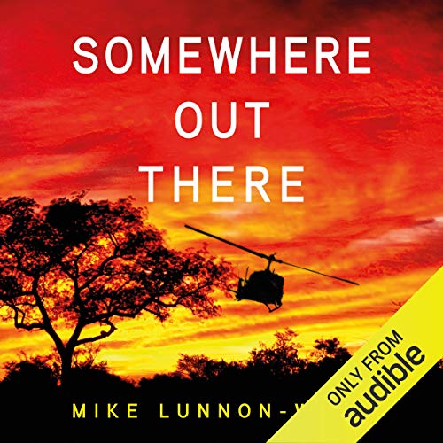 Amazon.com: Somewhere out There (Audible Audio Edition): Mike Lunnon ...