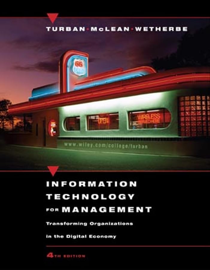 Information Technology for Management: Transforming Organizations in ...