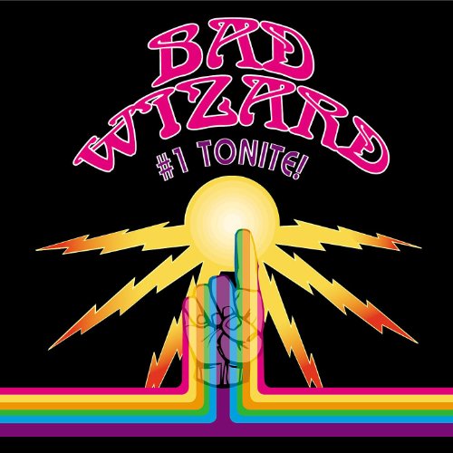 Écouter #1 Tonite! par Bad Wizard sur Amazon Music Unlimited