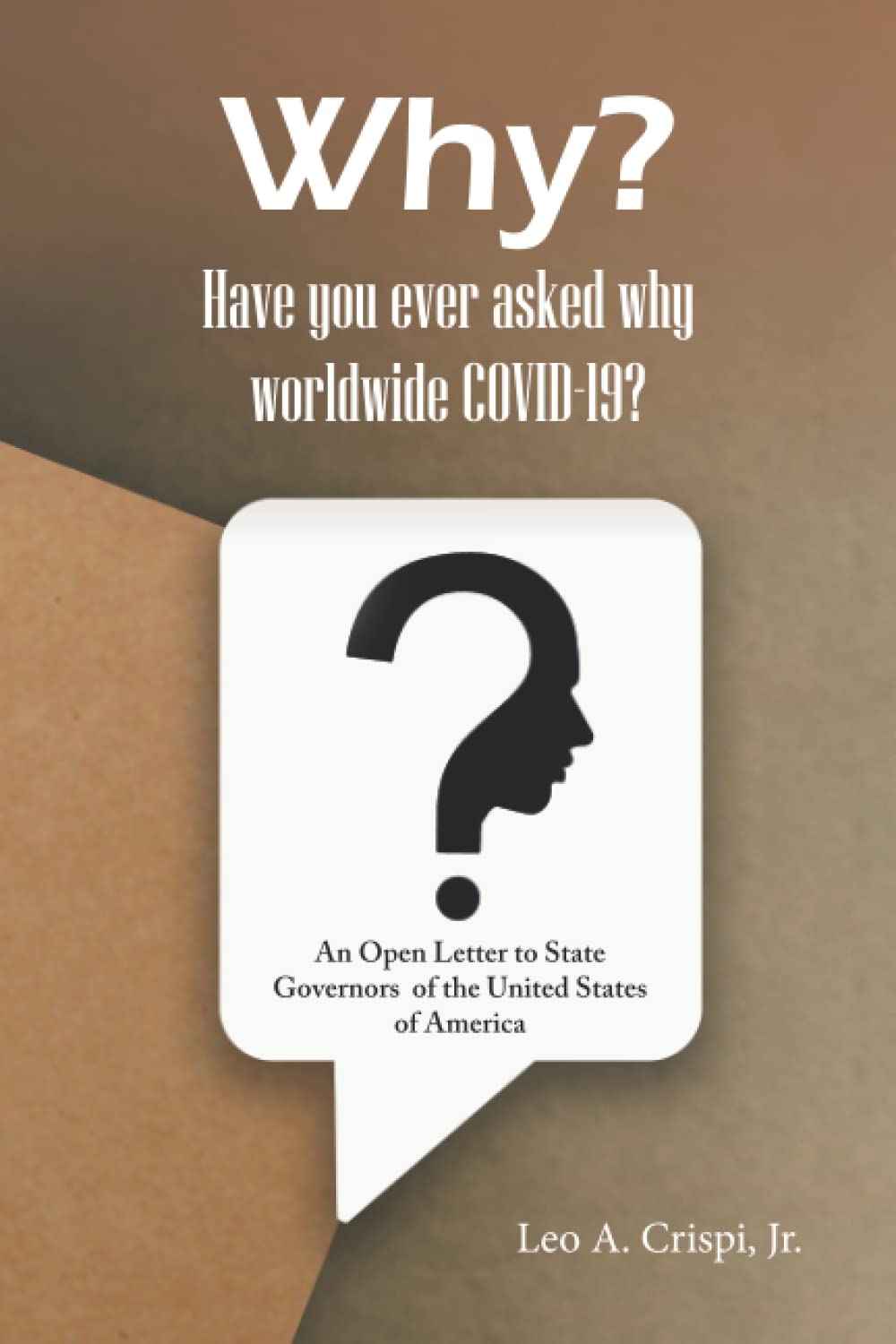 Buy Why? Have you ever asked why worldwide COVID-19?: An Open Letter to ...