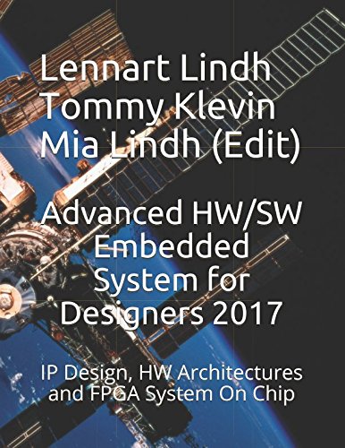 Advanced HW/SW Embedded System for Designers 2017: IP Design, HW ...