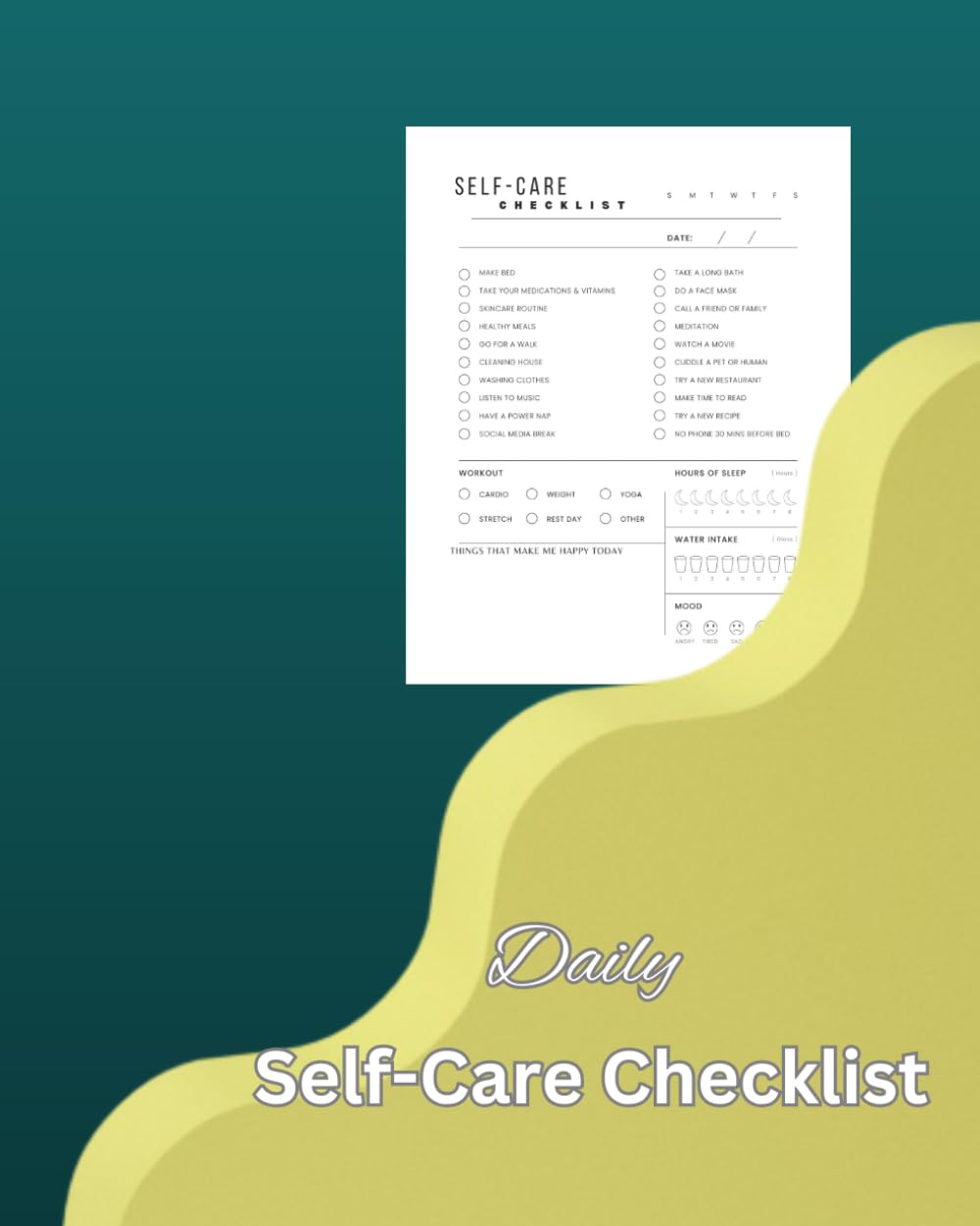 Daily Self-Care Checklist: Create More Joy, Reduce Stress & Feel Your ...