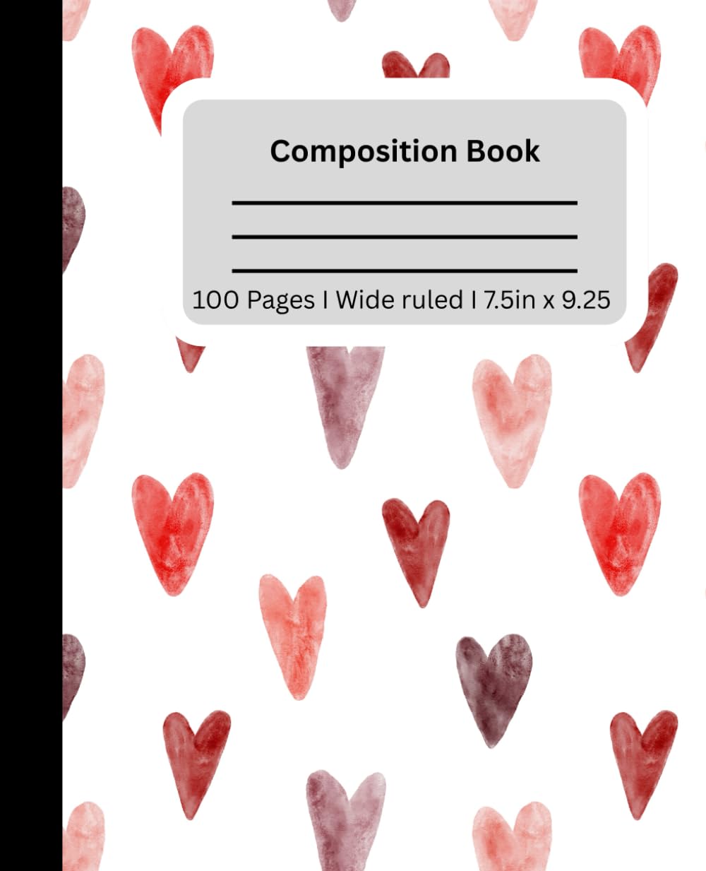 Cute Heart Composition Notebook for Girls – Wide Ruled, 7.5 x 9.25, 100 ...