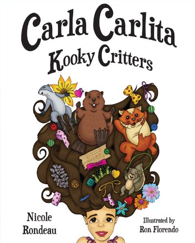 Amazon | Carla Carlita Kooky Critters | Rondeau, Nicole, Florendo, Ron ...