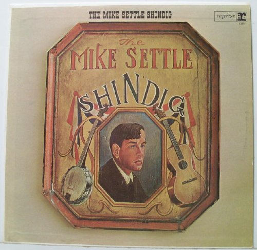 Amazon.com: The Mike Settle Shindig: CDs & Vinyl