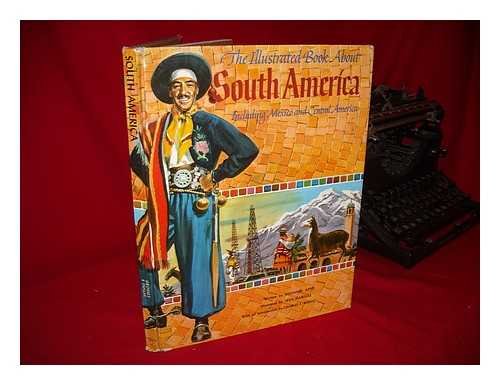 The Illustrated Book About South America Including Mexico and Central ...
