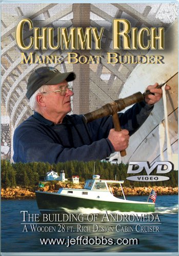 Amazon.com: Chummy Rich: Maine Boat Builder : None, Jeff Dobbs: Movies & TV