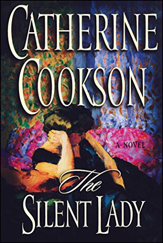 The Silent Lady: A Novel - Kindle edition by Cookson, Catherine ...