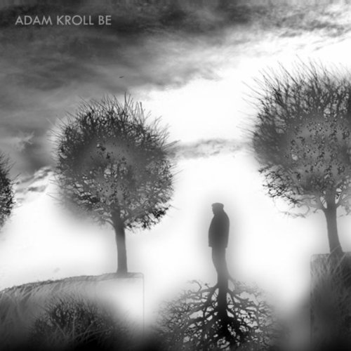Play Be by Adam Kroll on Amazon Music