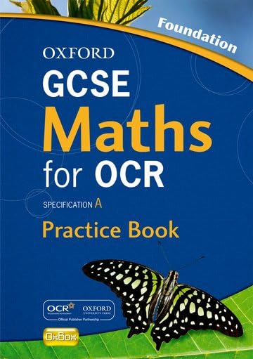 Oxford GCSE Maths for OCR Foundation Practice Book and CD-ROM ...
