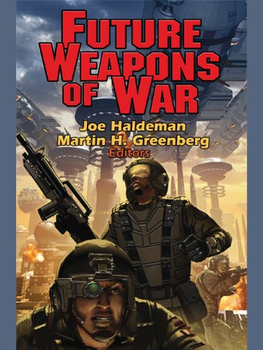Amazon.com: Future Weapons of War eBook : Greenberg, Martin Harry ...