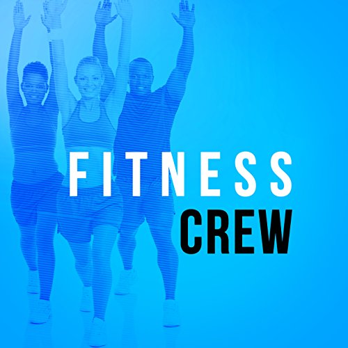 Amazon MusicでCardio Workout CrewのFitness Crewを再生する
