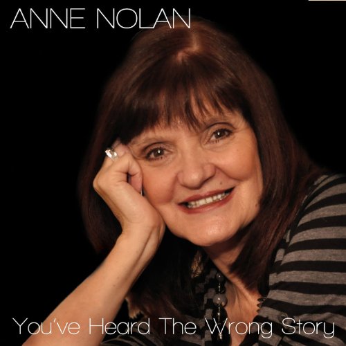 Amazon.com: You've Heard the Wrong Story - Single : Anne Nolan: Digital ...