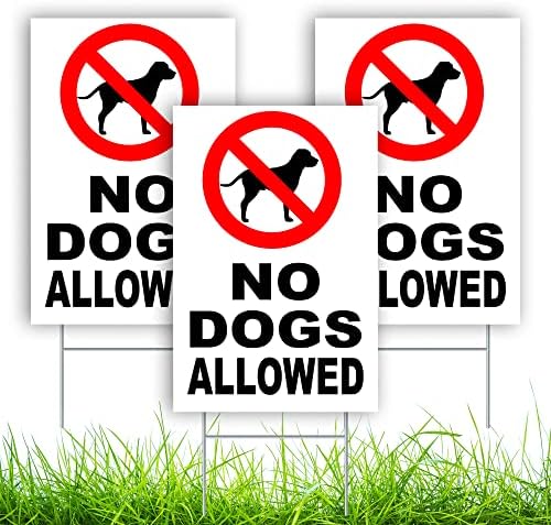 Amazon.com : 3 PC No Dogs Allowed Signs with Stake - 8 x 12 Coroplast ...
