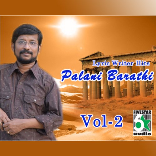Amazon MusicでPalani BarathiのLyric Writer Hits - Palani Barathi, Vol. 2を再生する