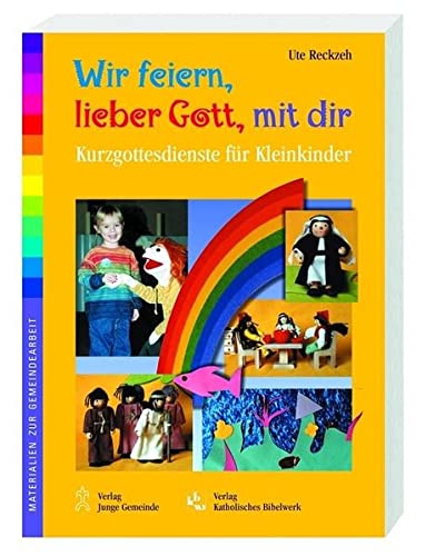 Amazon.com: Wir feiern, lieber Gott, mit dir: 9783460250086: Bruno ...