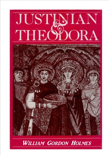 Amazon.com: Justinian and Theodora (Annotated) eBook : Holmes, William ...