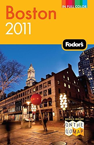 Fodor's Boston 2011 (Full-color Travel Guide): Fodor's: 9781400004966 ...