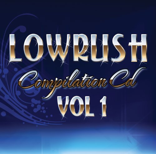Play LowRush Music Gospel Compilation Volume 1 by VARIOUS ARTISTS on ...