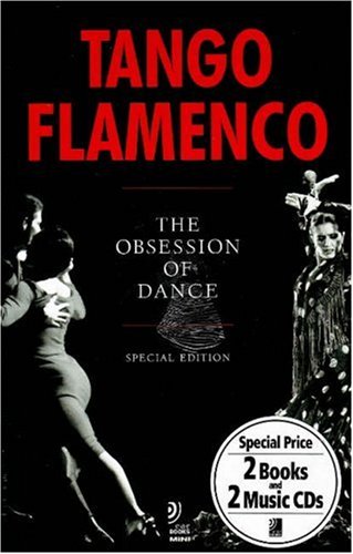 Buy Tango and Flamenco: The Obsession of Dance Book Online at Low ...