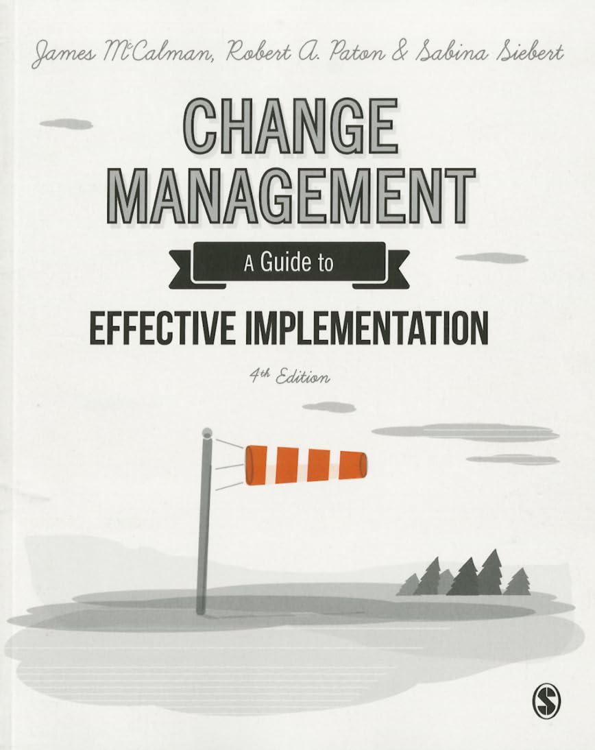 Amazon.com: Change Management: A Guide to Effective Implementation ...