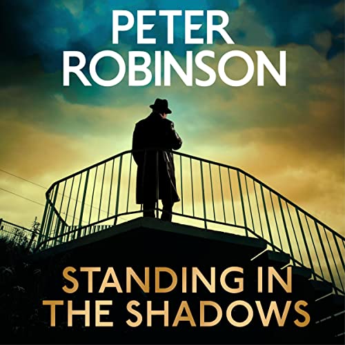 Standing in the Shadows: DCI Banks, Book 28 (Audio Download): Peter Robinson, Simon Slater ...