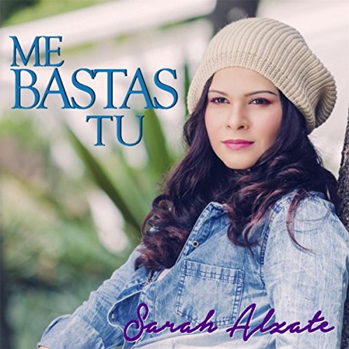 Amazon.com: Me Bastas Tú : Sarah Alzate: Digital Music