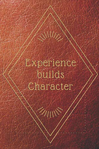 Experience Builds Character: A Gamer's Notebook for Tabletop RPGs ...