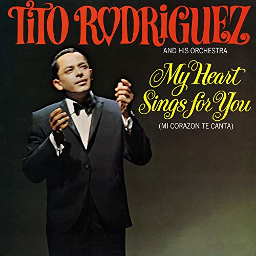 Play My Heart Sings For You by Tito Rodríguez and His Orchestra on ...