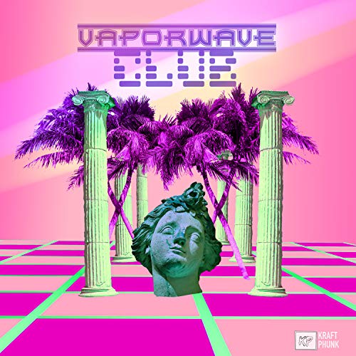 Amazon Music - Various Artistsの[Vaporwave Club] - Chillwave & Lo Fi Hip ...