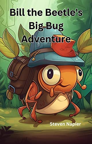 Bill the Beetle's Big Bug Adventure eBook : Napier, Steven: Amazon.in ...