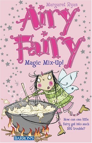 Magic Mix-Up! (Airy Fairy): Ryan, Margaret, Murfin, Teresa ...